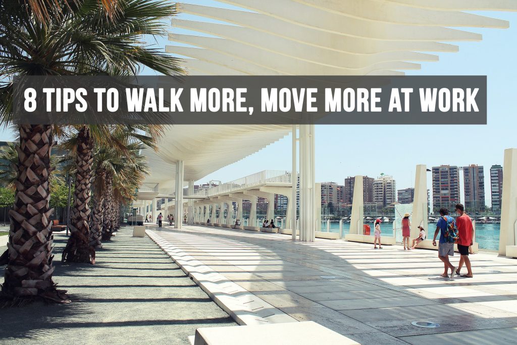 Step Up: 8 Tips to Walk More, Move More at Work | Pinoy Fitness