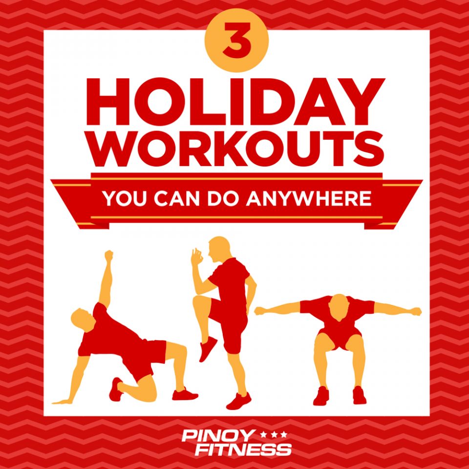 3 Holiday Workouts You Can Do Anywhere | Pinoy Fitness