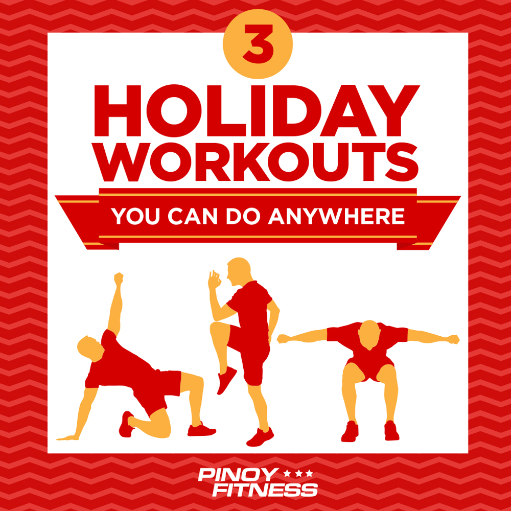 3 Holiday Workouts You Can Do Anywhere | Pinoy Fitness