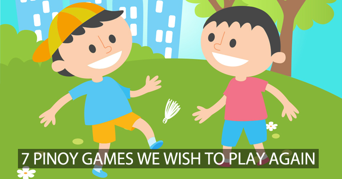7 Pinoy Games We Wish To Play Again | Pinoy Fitness
