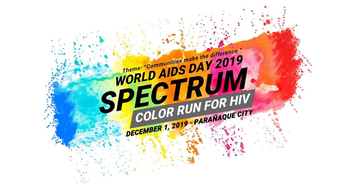 Spectrum: Color Run for HIV 2019 in Aseana City, Parañaque | Pinoy Fitness