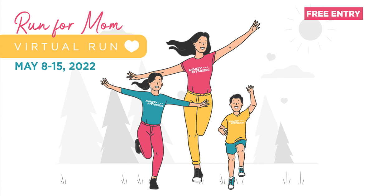 Run for Mom Virtual Run (FREE) | Pinoy Fitness