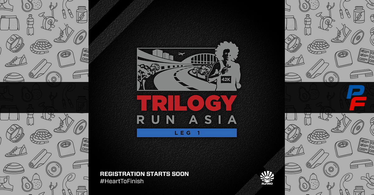 Runrio Trilogy Run Asia – Leg 1 | Pinoy Fitness