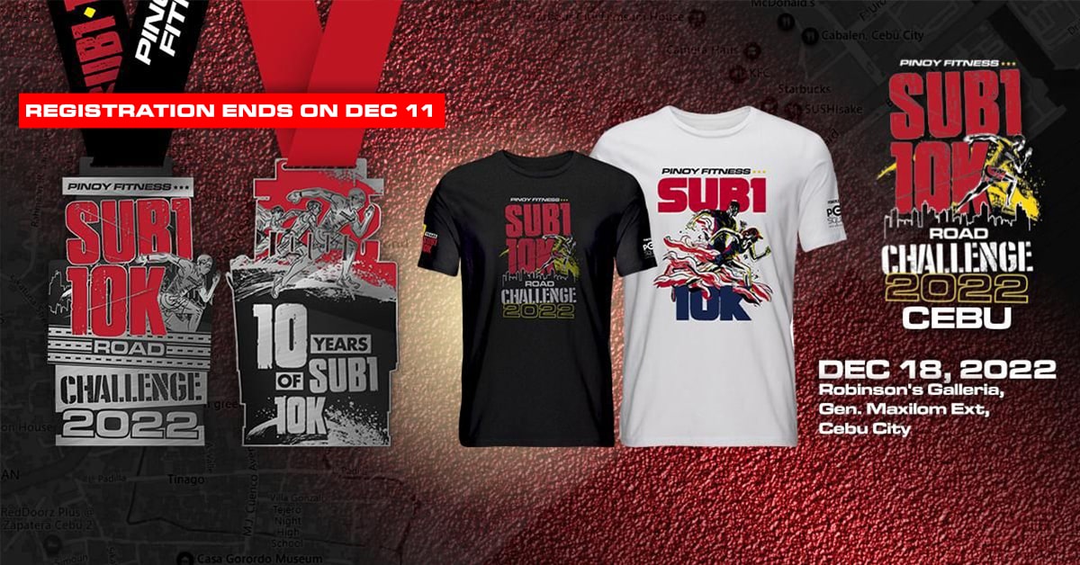 Pinoy Fitness SUB1 10K ROAD Challenge CEBU 2022 | Pinoy Fitness