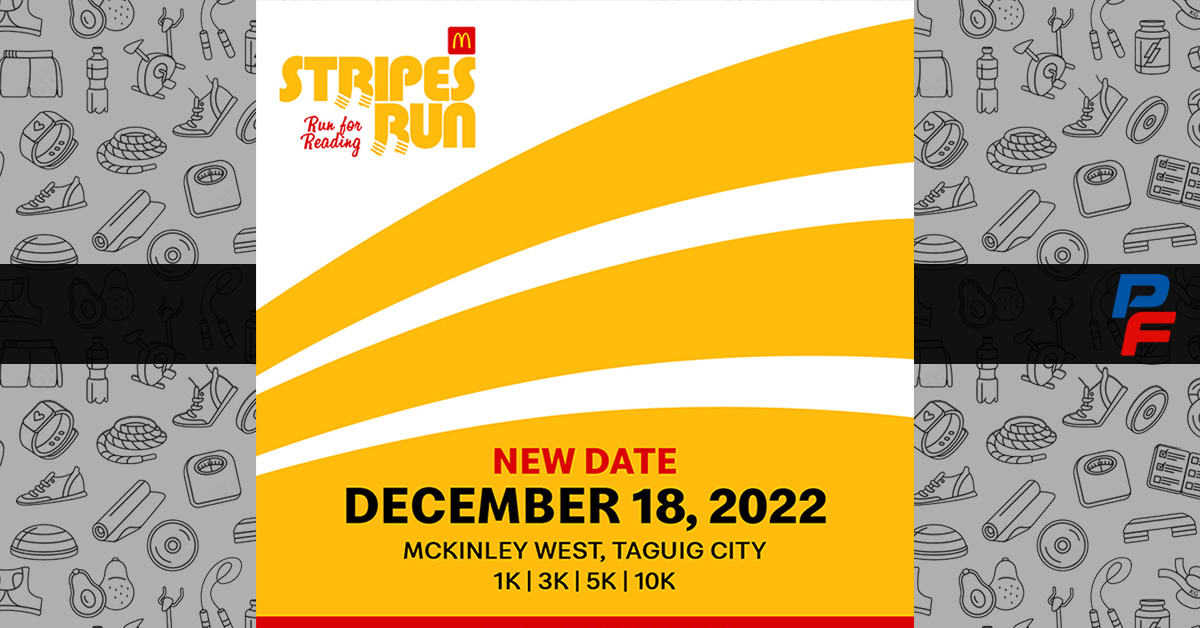 McDonald’s Stripes Run 2022 in McKinley West | Pinoy Fitness
