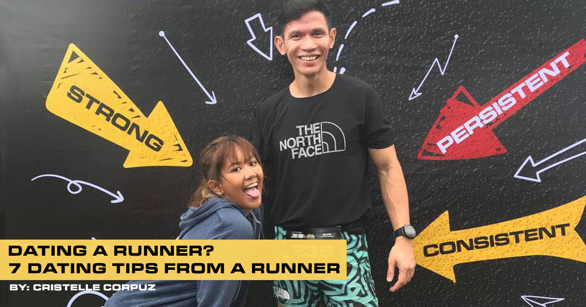 Dating a runner? Here are 7 Dating Tips from a Runner | Pinoy Fitness