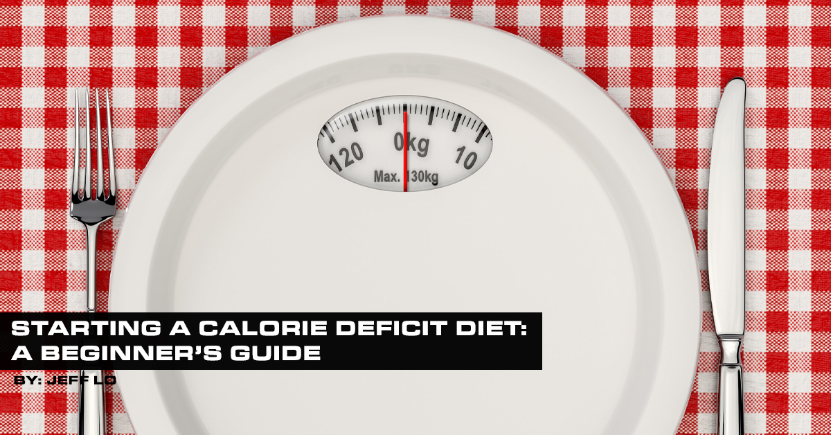 Starting a Calorie Deficit Diet: A Beginner’s Guide | Pinoy Fitness