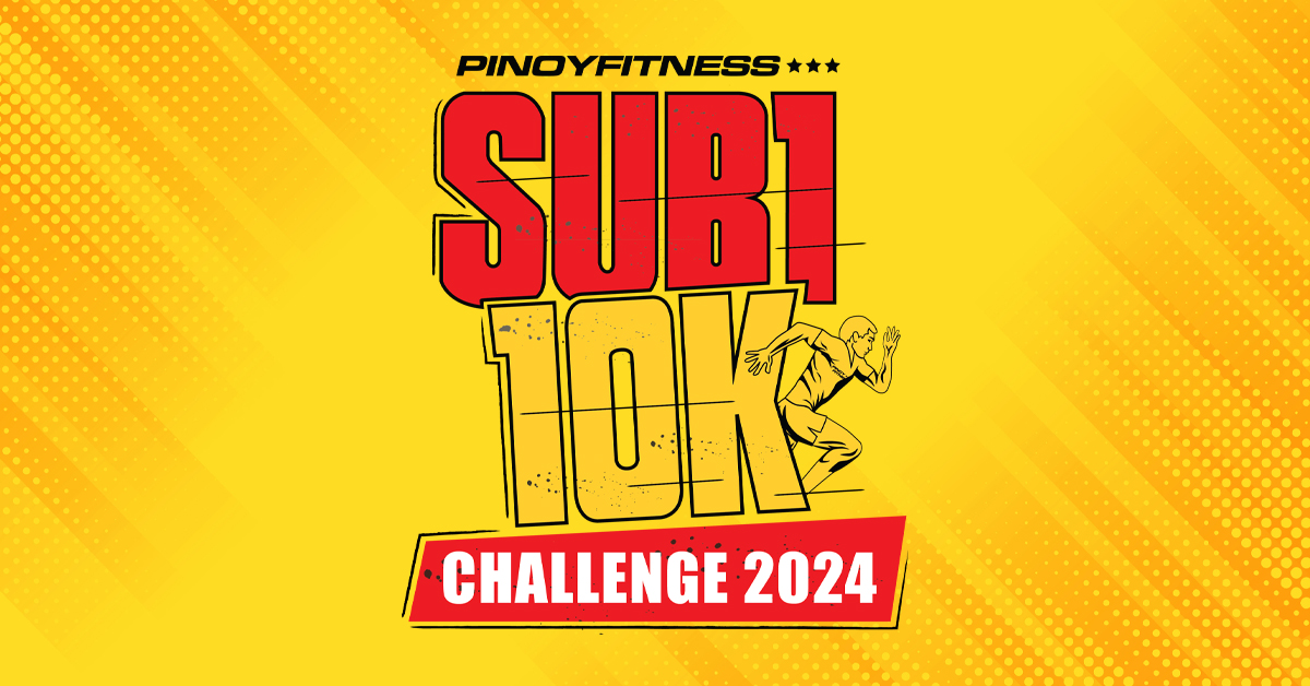 Pinoy Fitness SUB1 10K Challenge (Manila) 2024 | Pinoy Fitness