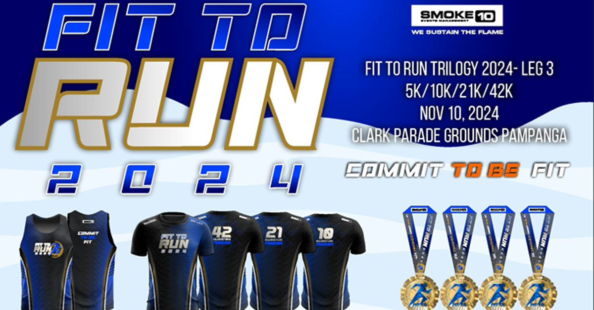 FIT TO RUN TRILOGY 2024 – FINAL LEG | Pinoy Fitness