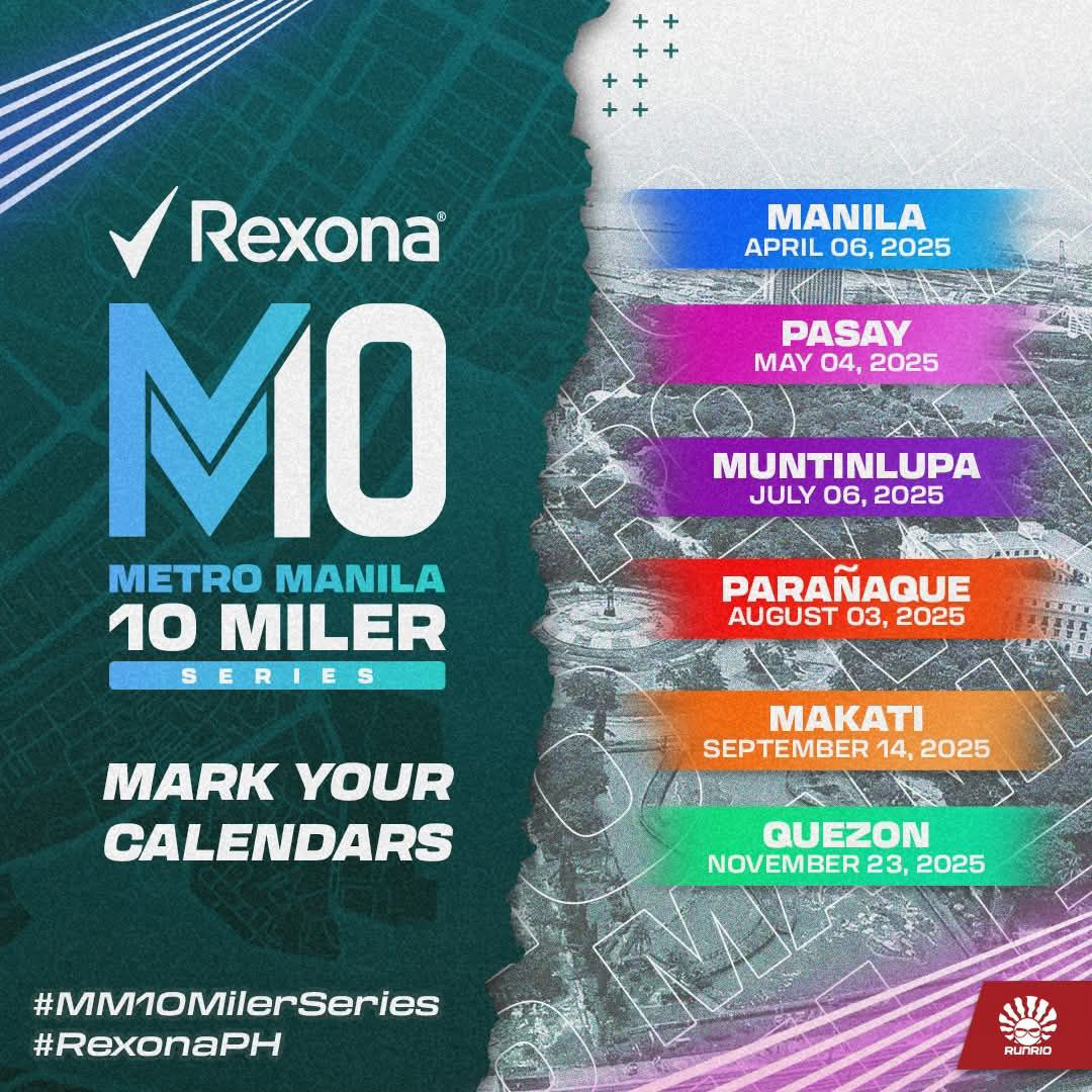 Rexona Metro Manila 10 Miler Series: Conquer the Metro One City at a ...