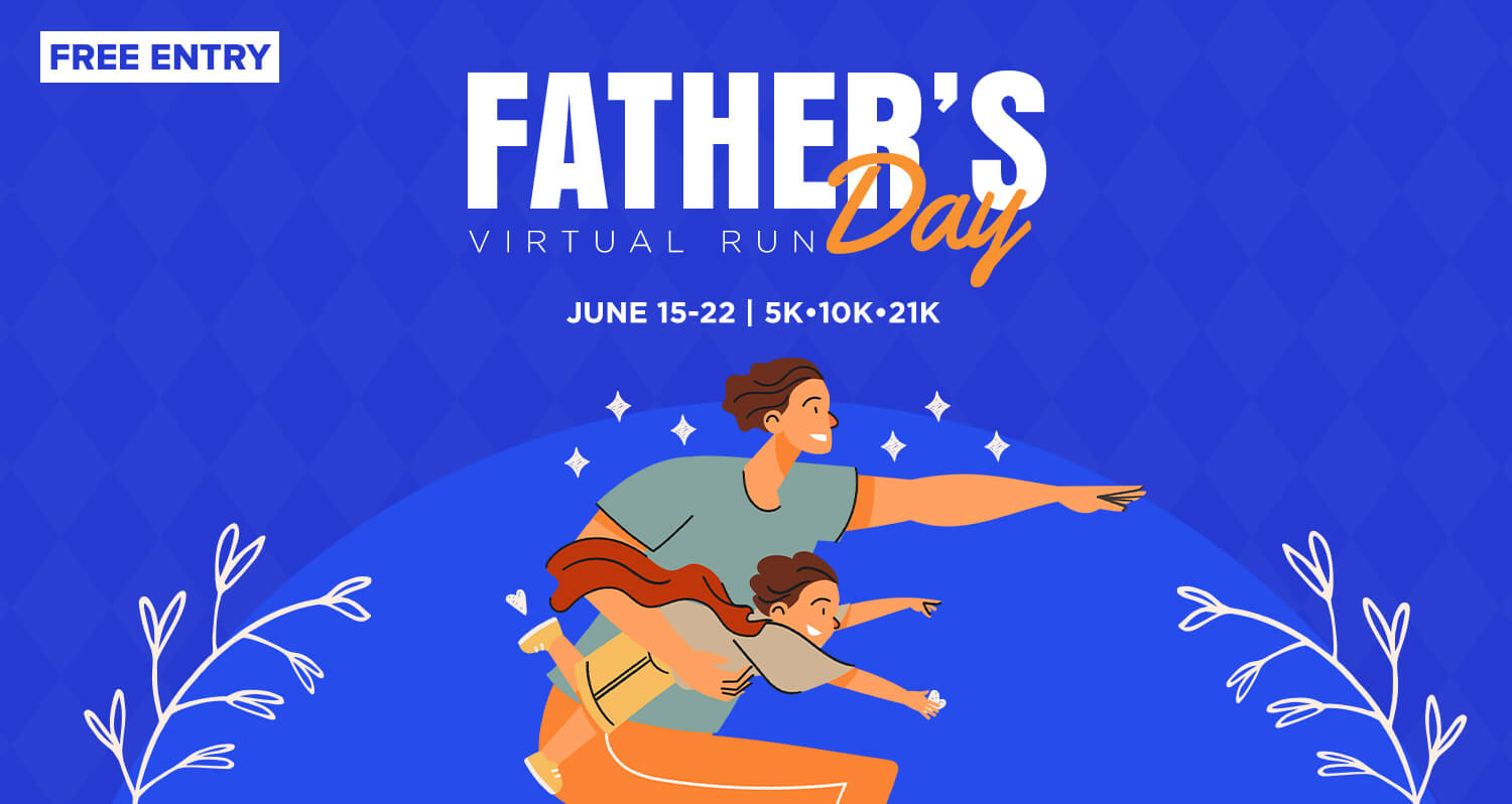 Father’s Day Virtual Run (FREE) | Pinoy Fitness