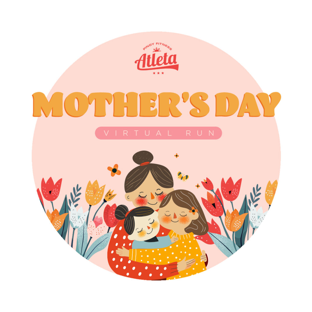 Mother’s Day Virtual Run (FREE) | Pinoy Fitness