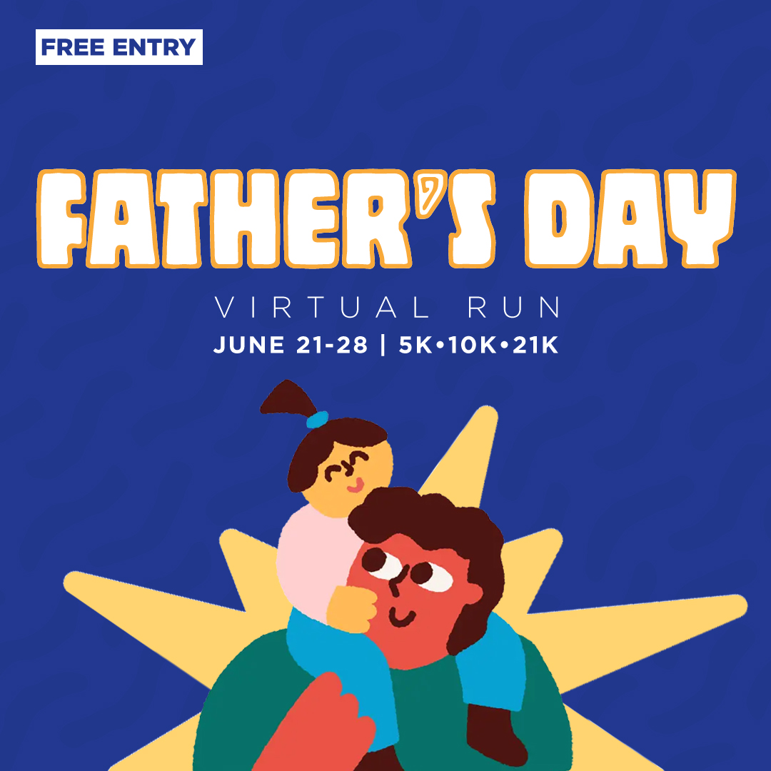 Father’s Day Virtual Run (FREE) | Pinoy Fitness
